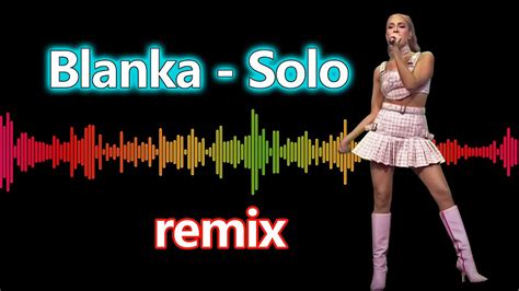 Blanka Solo Eurowizja 7osiem Remix 2023 YouTube
