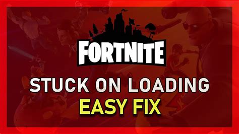 How To Fix Fortnite Stuck On Loading Screen Windows Youtube
