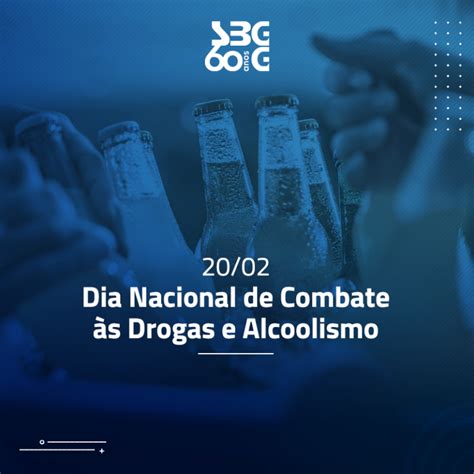 Dia Nacional De Combate S Drogas E Alcoolismo Sbgg