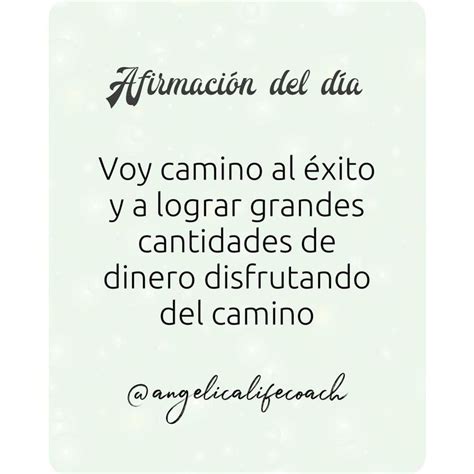 Angelica Tu Life Coach On Instagram Afirmaciondeldia Si