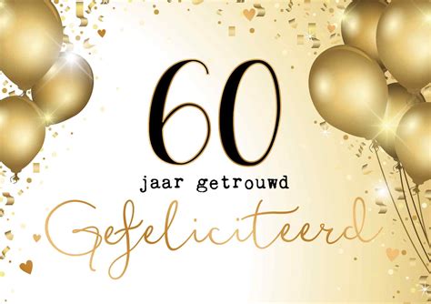 60 Jaar Getrouwd Snelwenskaart Nl