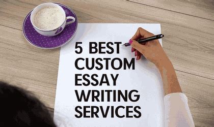 Best Custom Essay Writing Services Top Custom Writing Help