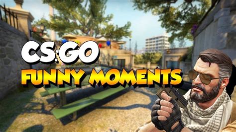 Funny Moments And Fails In Csgo Youtube
