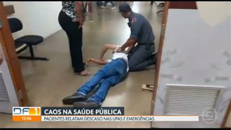 Pacientes relatam descaso na rede pública de saúde DF1 G1