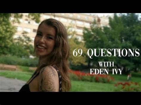 69 Questions With Eden Ivy IVY MADDOX YouTube