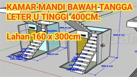KAMAR MANDI BAWAH TANGGA Leter U Tinggi 4 Meter YouTube