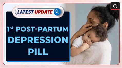Post Partum Depression Pill Latest Update Drishti IAS English YouTube