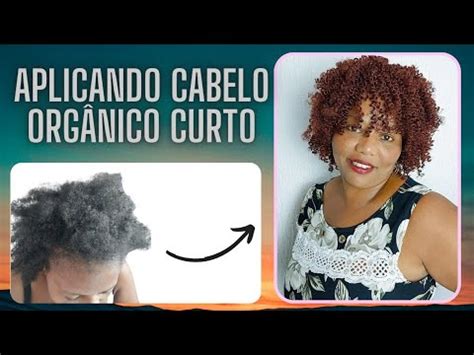 APLICAÇÃO DE CABELO ORGÂNICO CURTO POR ALÊ SOARES YouTube