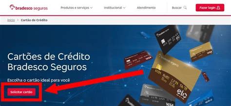 Solicitar Cartão Bradesco Seguros Visa Como fazer