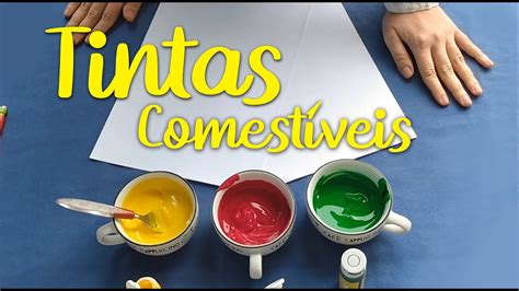 Como fazer Tintas comestíveis Faça você mesmo YouTube