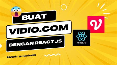 NGEBUAT TAMPILAN VIDIO DARI NOL DENGAN REACT JS YouTube