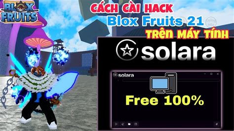 H Ng D N C Ch Hack Blox Fruits Update M I Nh T Tr N M Y T Nh Youtube