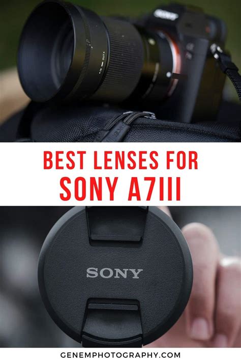 Best Lenses For Sony A Iii Updated Genem Photography
