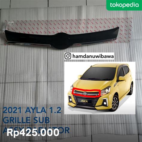 Grill Bumper Depan Ayla 1 2 2021 Grille Sub Assy Radiator Lis List Kap