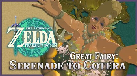 Zelda Tears Of The Kingdom Serenade To Cotera YouTube