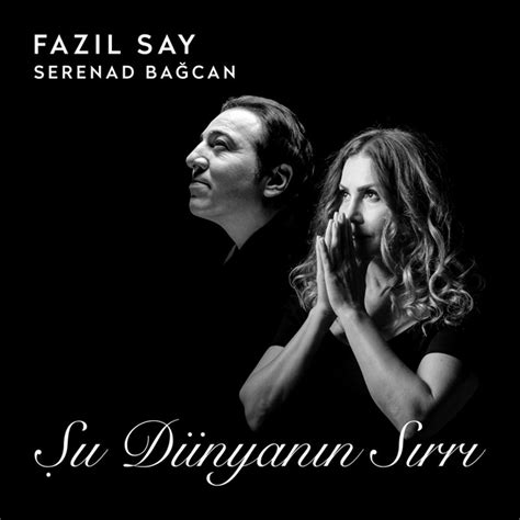 FAZIL SAY SERENAD BAĞCAN ŞU DÜNYANIN SIRRI KONTRA RECORD STORE