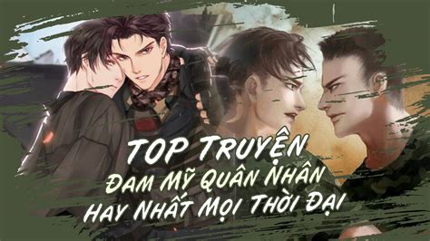 Top 15 Truyện Đam Mỹ Quân Nhân Hay Nhất Hiện Nay