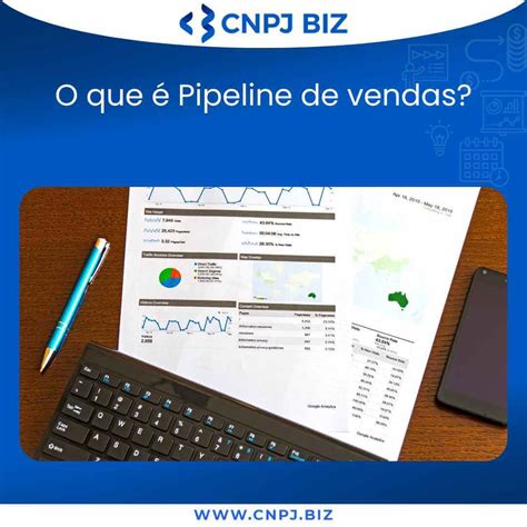 Entenda o que é pipeline de vendas Guia CNPJ Biz Blog CNPJ Biz
