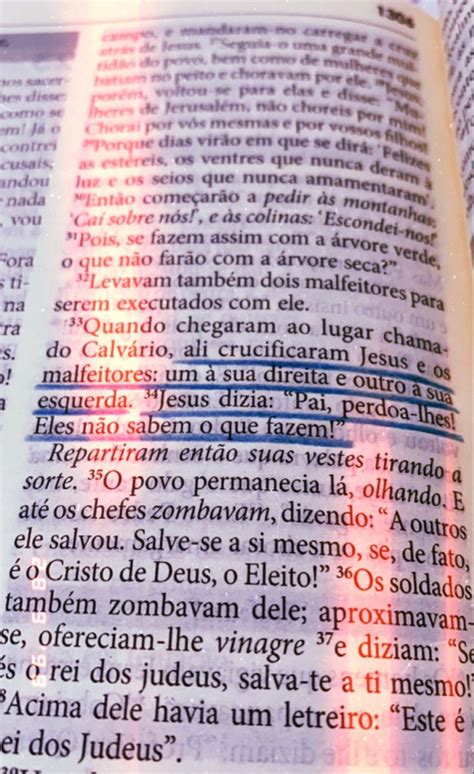 Lucas 23 34 Jesus dizia Pai perdoa lhes Eles não sabem o que fazem