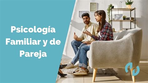 Psicolog A De Familia Y Pareja Ad Fisioterapia Youtube