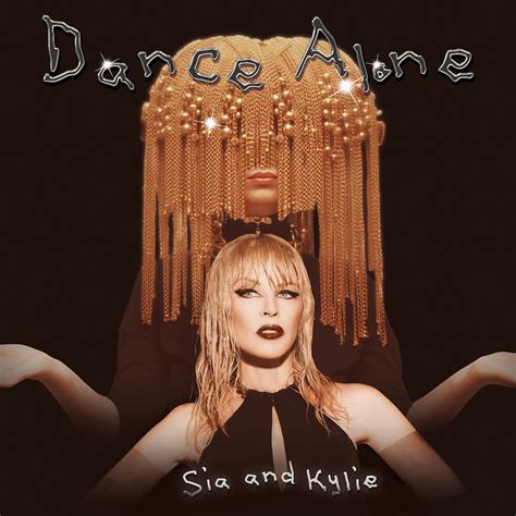 Sia Kylie Minogue Dance Alone Paroles Traduction Fran Aise Plyric