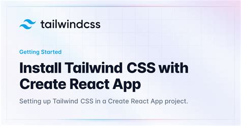 install tailwind css with create react app tailwind css