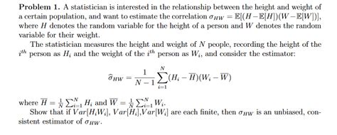 Solved Problem 1 A Statistician Is Interested In The Chegg