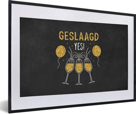 Fotolijst Incl Poster Spreuken Quotes Geslaagd Yes X