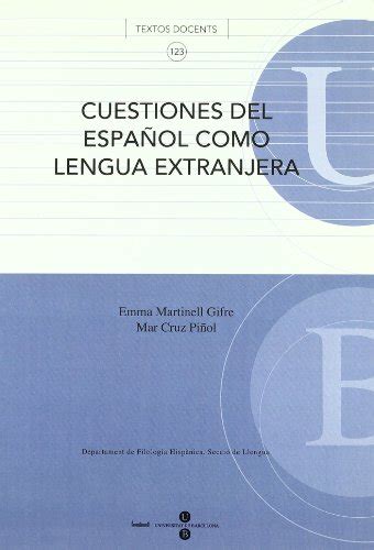 Cuestiones Del Espanol Como Lengua Extranjera Matters Of Spanish As A