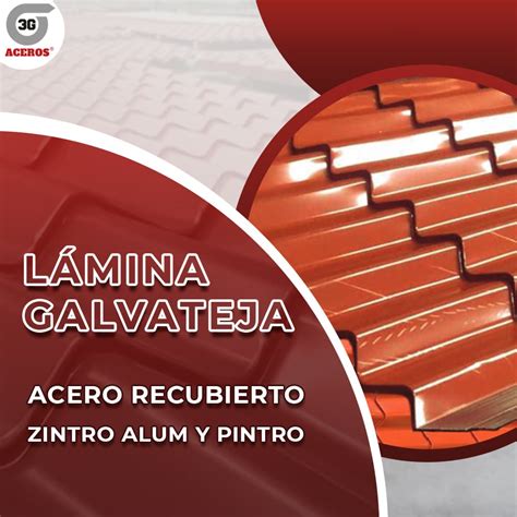 Lámina galvateja acero recubierto Zintro Alum y Pintro