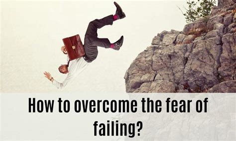 Fear Of Failing Quotes Archives MELTBLOGS