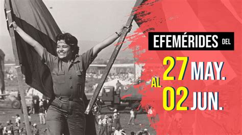 Efemérides de la lucha Sandinista del 27 de mayo al 02 de junio 2024