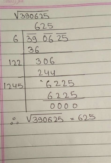 Find The Square Root For 390625 By Long Division Method Brainly In