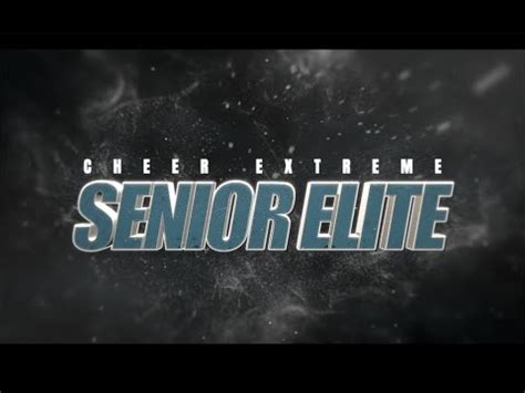 Cheer Extreme Senior Elite Youtube
