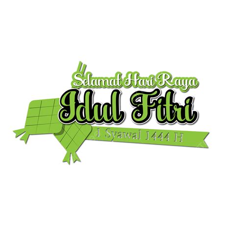 Selamat Idul Fitri 1 Syawal 1444 H Idul Fitri 2023 Idul Fitri 1444h