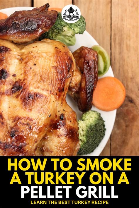 How To Smoke A Turkey On A Pellet Grill Artofit