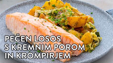 Pečen losos s kremnim porom in krompirjem YouTube