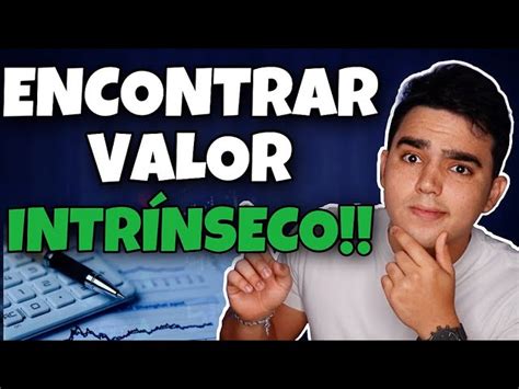 Cuál es el Valor Intrínseco de una Acción Descubre los Principios