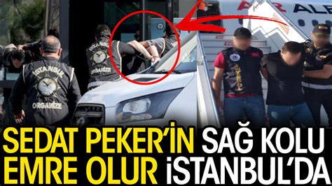 Sedat Peker In Sa Kolu Emre Olur T Rkiye De U Ak Bu Sabah Indi