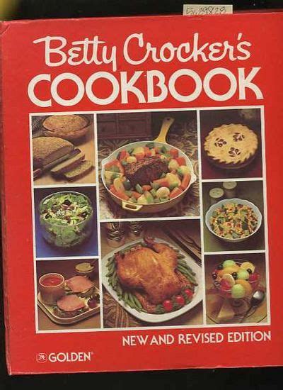 Betty Crockers Cookbook Cook Book New And Revsied Edition 1981 Ring