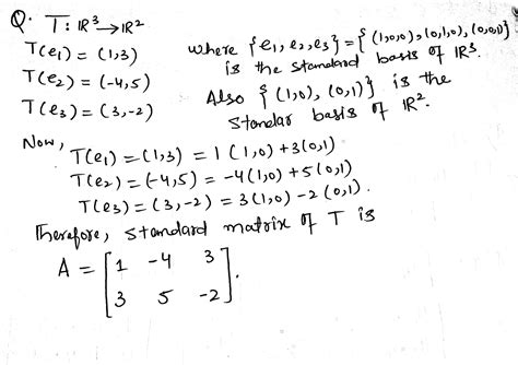 [solved] assume that t is a linear transformation find the standard matrix course hero