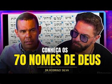 DESCUBRA OS 70 NOMES DE DEUS NA BIBLIA SAGRADA DR RODRIGO SILVA