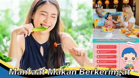 Banyak Yang Belum Tahu Ini Dia Manfaat Makan Berkeringat Yang Bikin