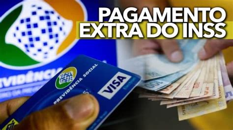 Pagamento Extra Do INSS Tem Novo Lote Liberado Hoje Veja Quem Pode Receber