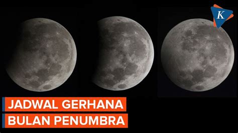 Jadwal Dan Cara Melihat Gerhana Bulan Penumbra 5 Mei 2023 YouTube