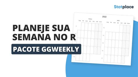 Crie Planejamento Semanal Personalizado No R Pacote Ggweekly YouTube