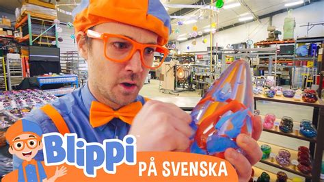 Blippi Bes Ker Ett Glasbruk Blippisvenska Pedagogiska Videor F R