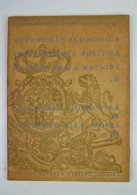 Autonomia Economica Indipendenza Politica Potenza Della Nazione