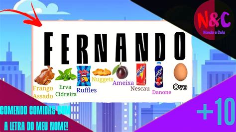 O DIA INTEIRO COMENDO COMIDAS A LETRA DO MEU NOME 10 YouTube