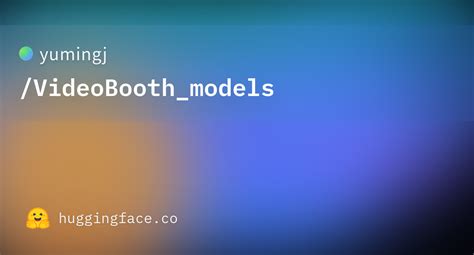 Yumingj Videobooth Models Hugging Face